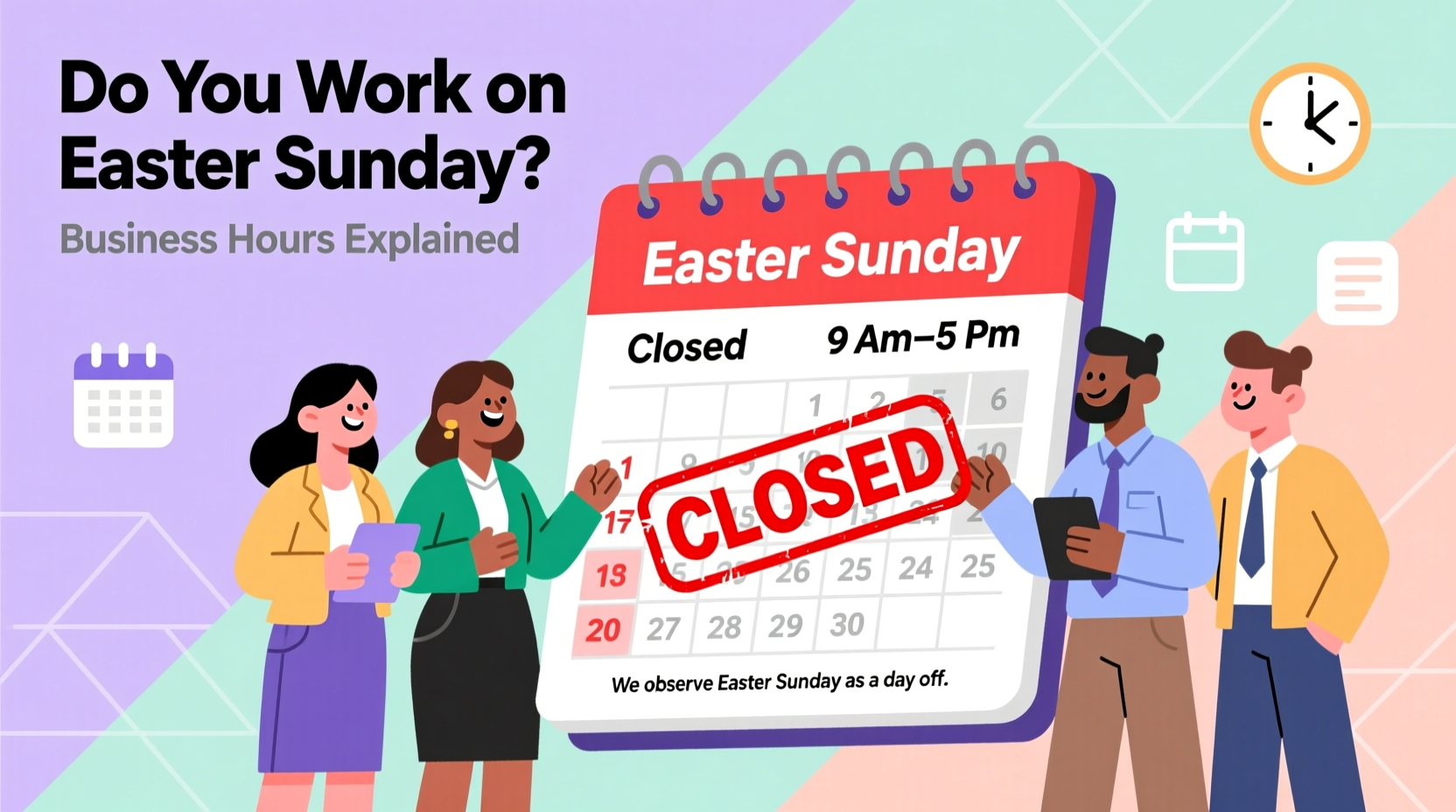 Do You Work on Easter Sunday? Business Hours Explained