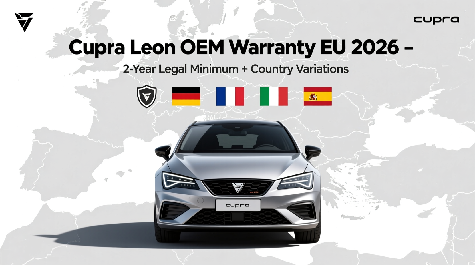 Cupra Leon OEM Warranty EU 2026: 2-Year Legal Minimum + Country Variations