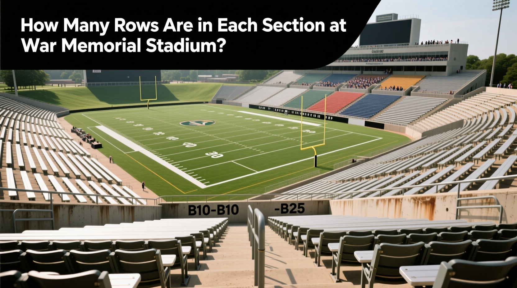 War Memorial Stadium Seating Chart Guide: How to Choose the Best Seat