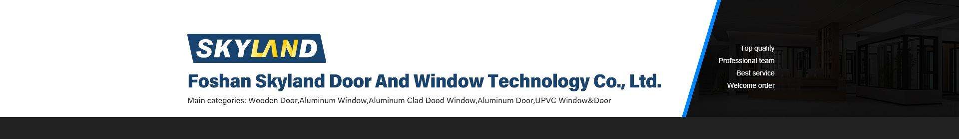 Company Overview - Foshan Skyland Door And Window Technology Co., Ltd.