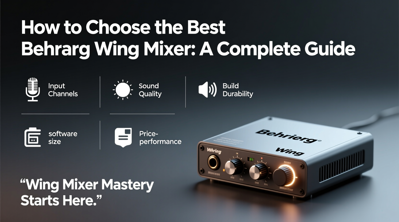 How to Choose the Best Behringer Wing Mixer for Your Setup