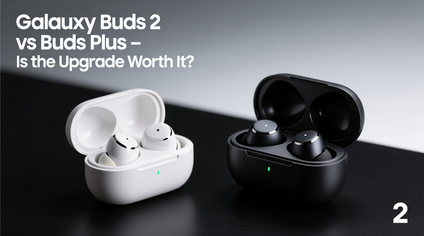 Galaxy Buds 2 Vs Buds Plus Is The Newer Model Really Worth The Upgrade 2