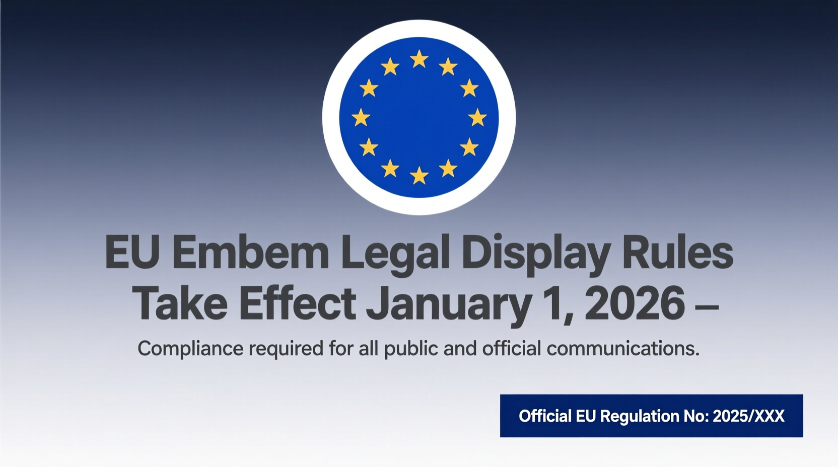 EU Emblem Legal Display Rules Take Effect January 1, 2026