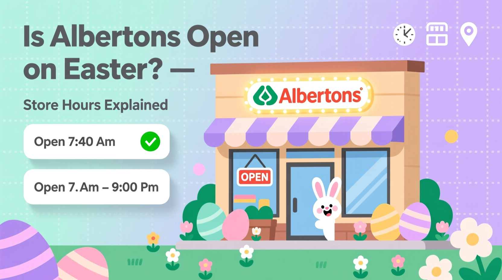 Is Albertsons Open on Easter? Store Hours Explained