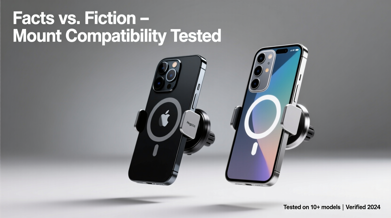 iPhone 17 & Galaxy S26 Mount Compatibility: Facts vs. Fiction