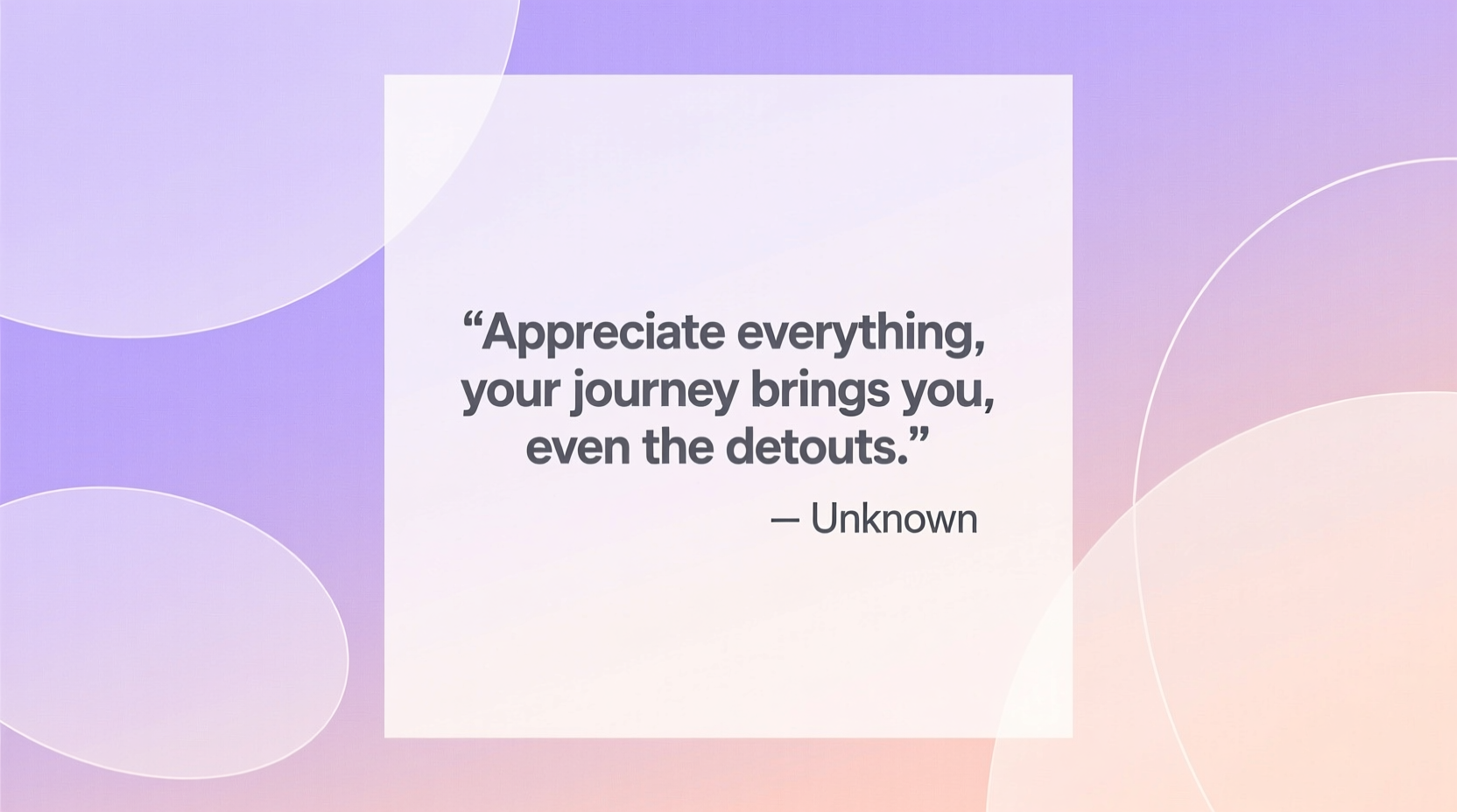 Life Quotes Appreciation: 120 Inspirational Sayings