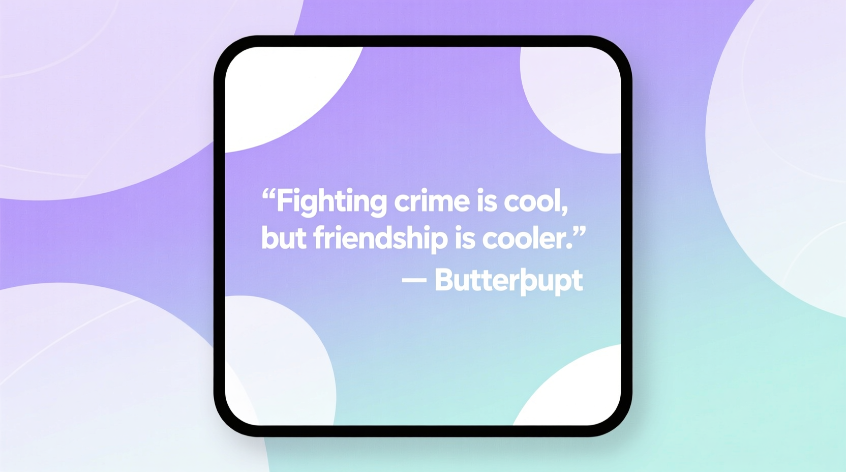 Powerpuff Girls Quotes: Iconic & Inspiring Lines