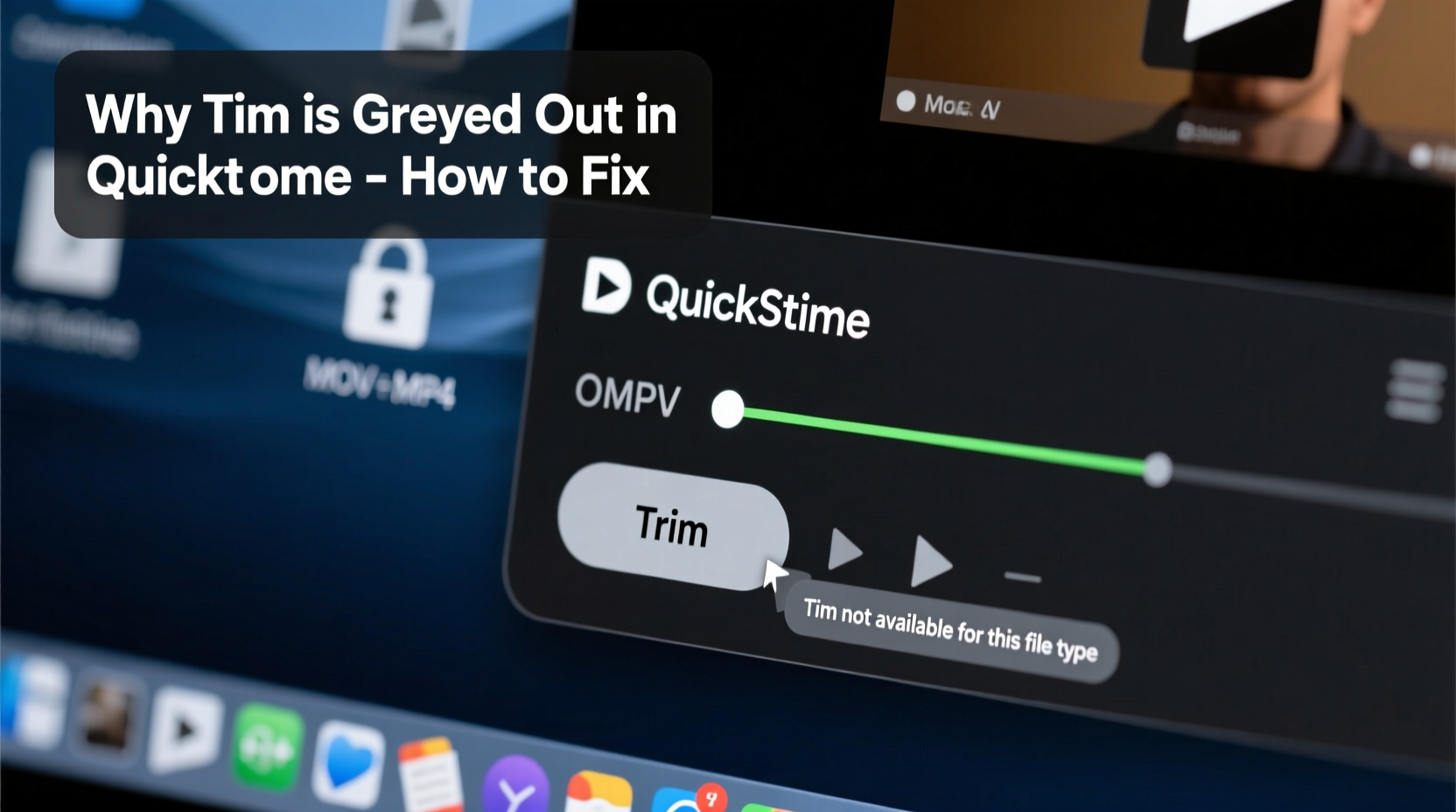 Quicktime Trim Greyed Out Heres Why You Cant Trim How To Fix
