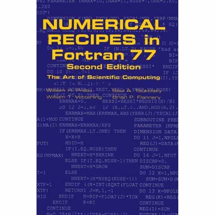 Numerical Recipes in FORTRAN 77: The Art of Scientific Computing ...
