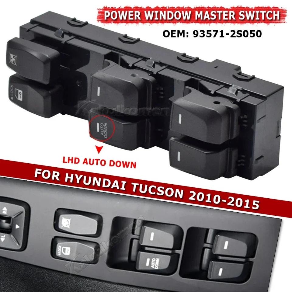 For Hyundai Tucson 2010-2015 Power Master Window Control Switch Glass ...